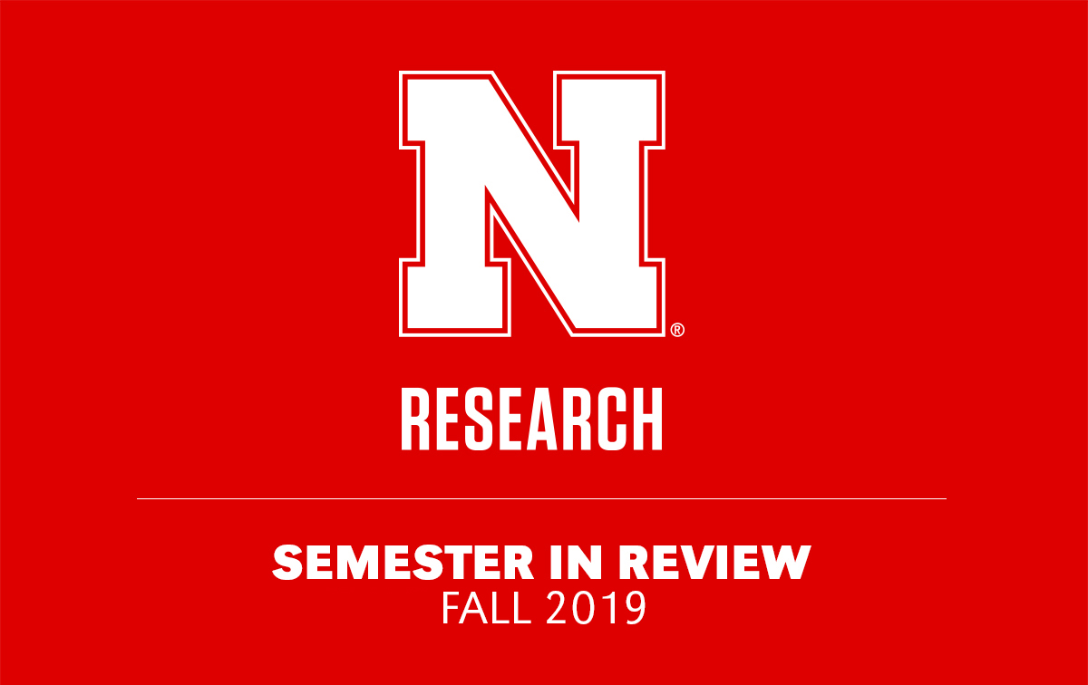 UNL | Looking back: Fall 2019 in photos | Office of Research & Economic ...